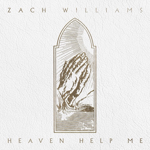 “Heaven Help Me” by Zach Williams – Refill with Randy
